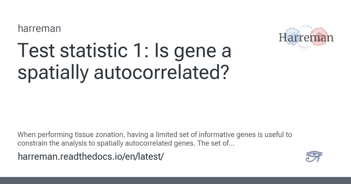 Test statistic 1: Is gene a spatially autocorrelated? — Harreman
